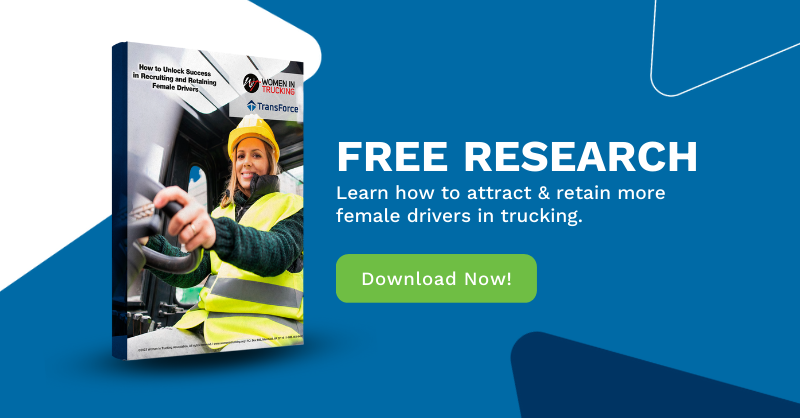 Unlock Success In Recruiting & Retaining Female Drivers | TransForce
