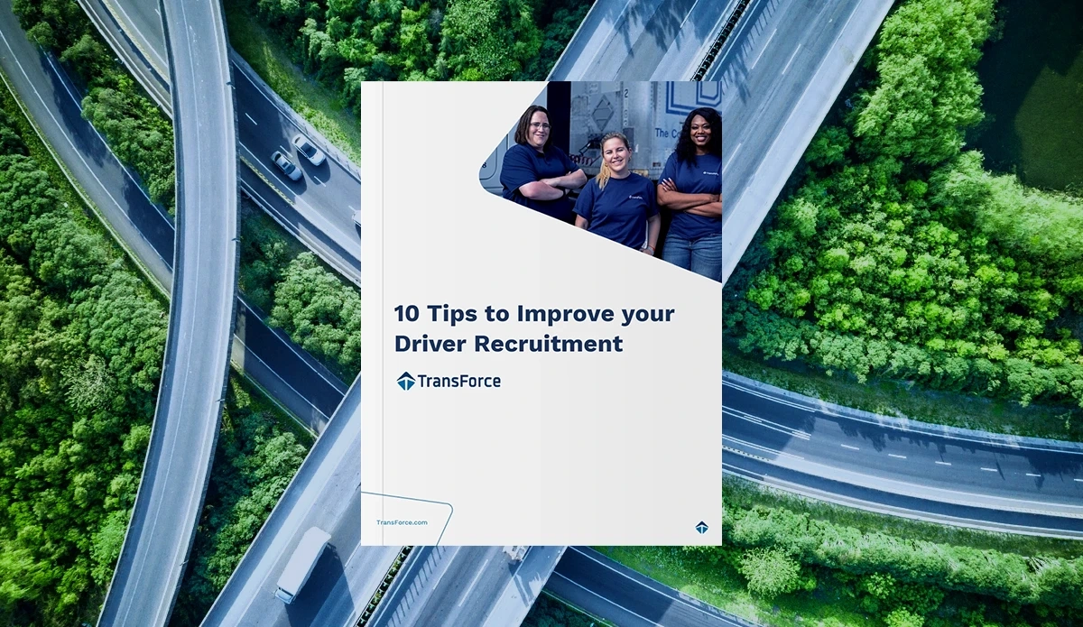 10 Tips to Improve Driver Recruitment and Retention | TransForce